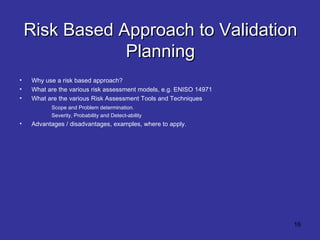 Effective medical device validation introduction manual advance | PPT
