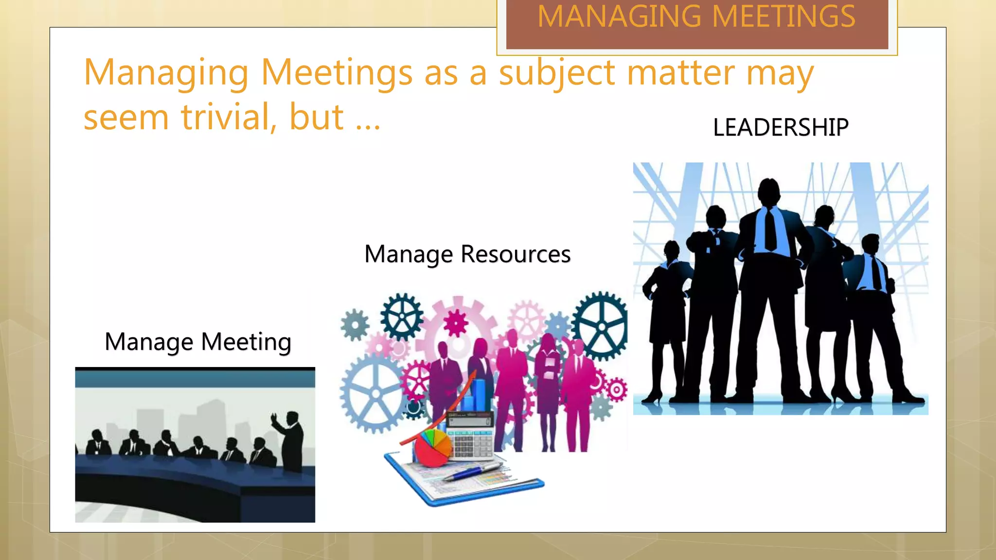 Effective Meeting Management | PPTX