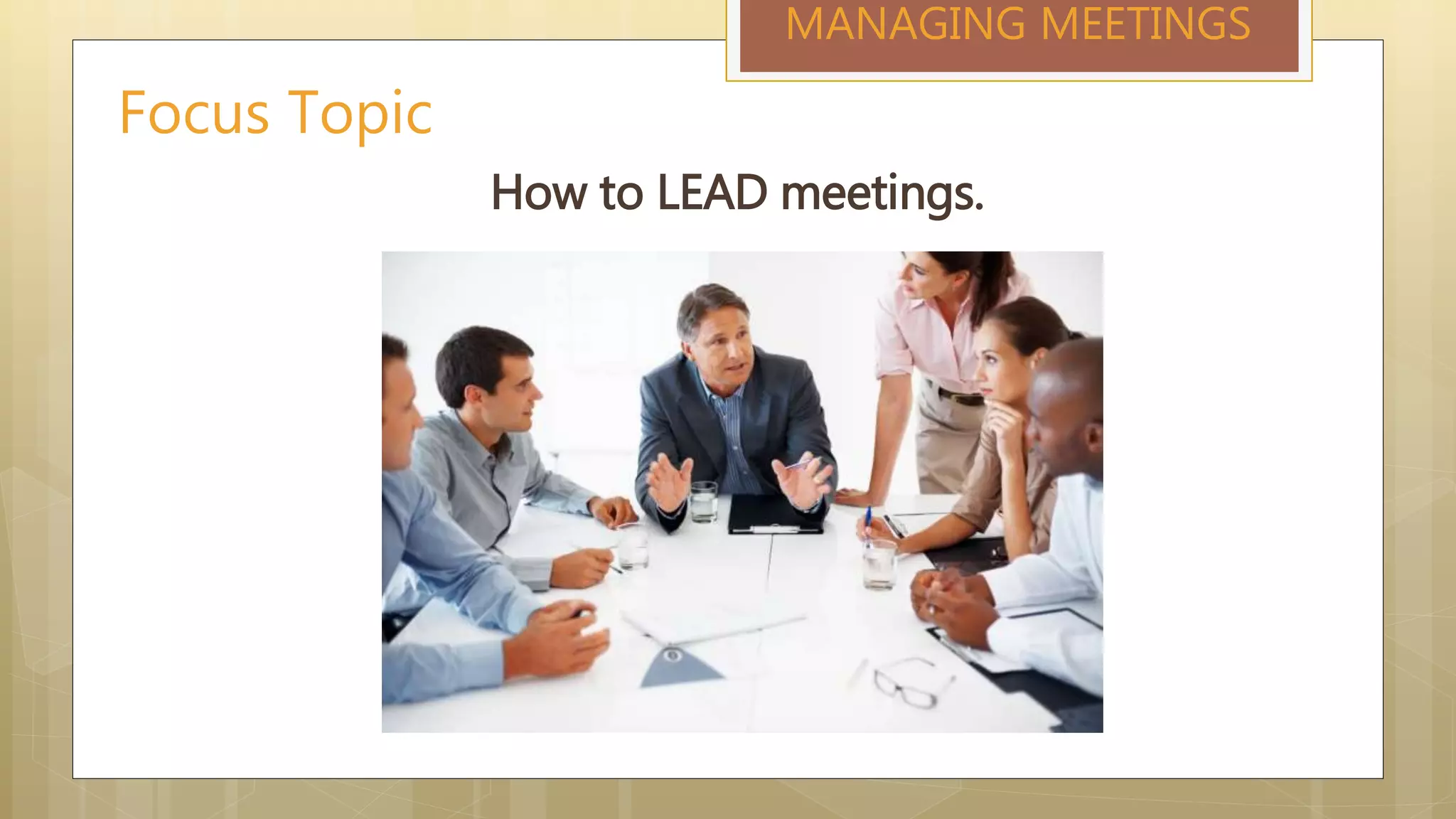 Effective Meeting Management | PPTX