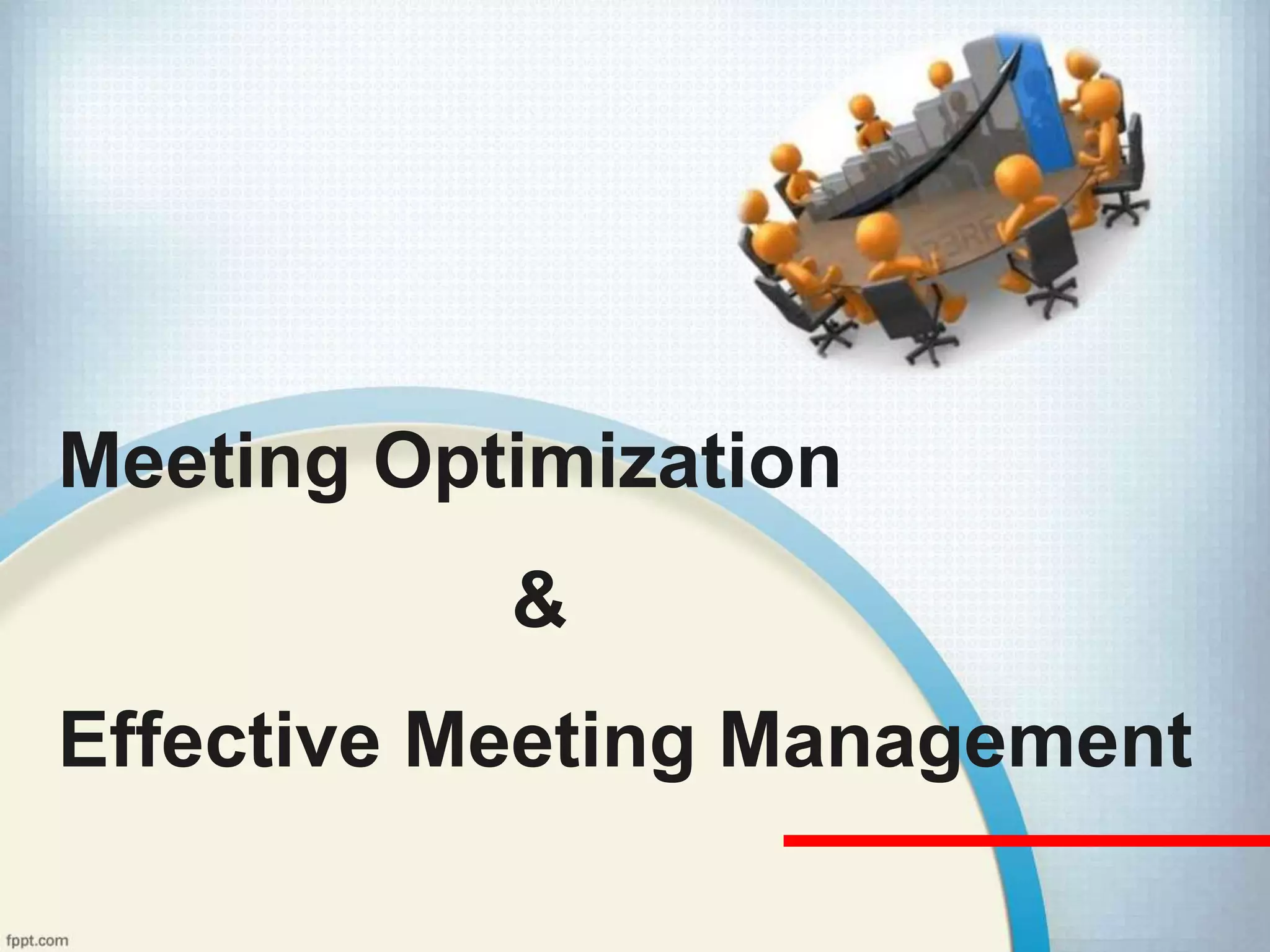 Effective meeting management | PPT