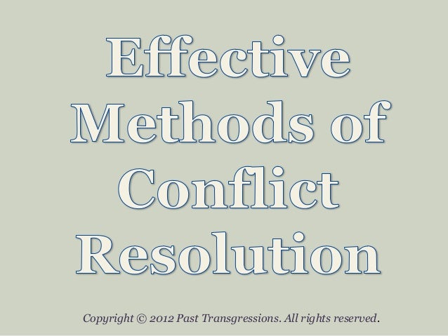 Effective Methods Of Conflict Resolution effective-methods-of-conflict-resolution