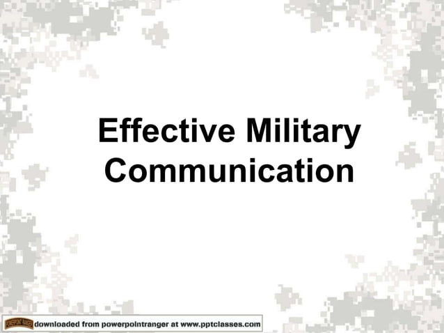 Effective military communication | PPTX | War and Conflicts