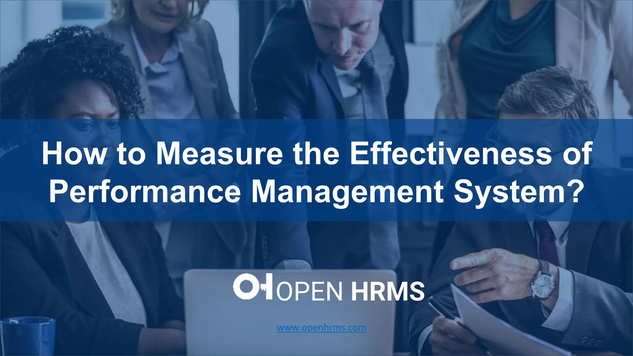 Effectiveness of Performance Management System | PPT