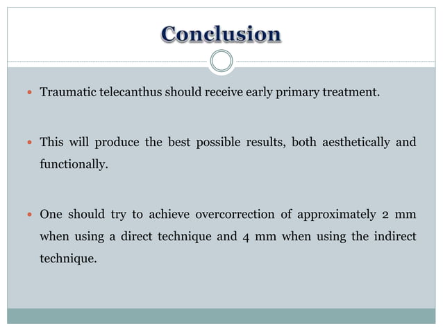 Effectiveness of primary correction of traumatic telecanthus | PPT