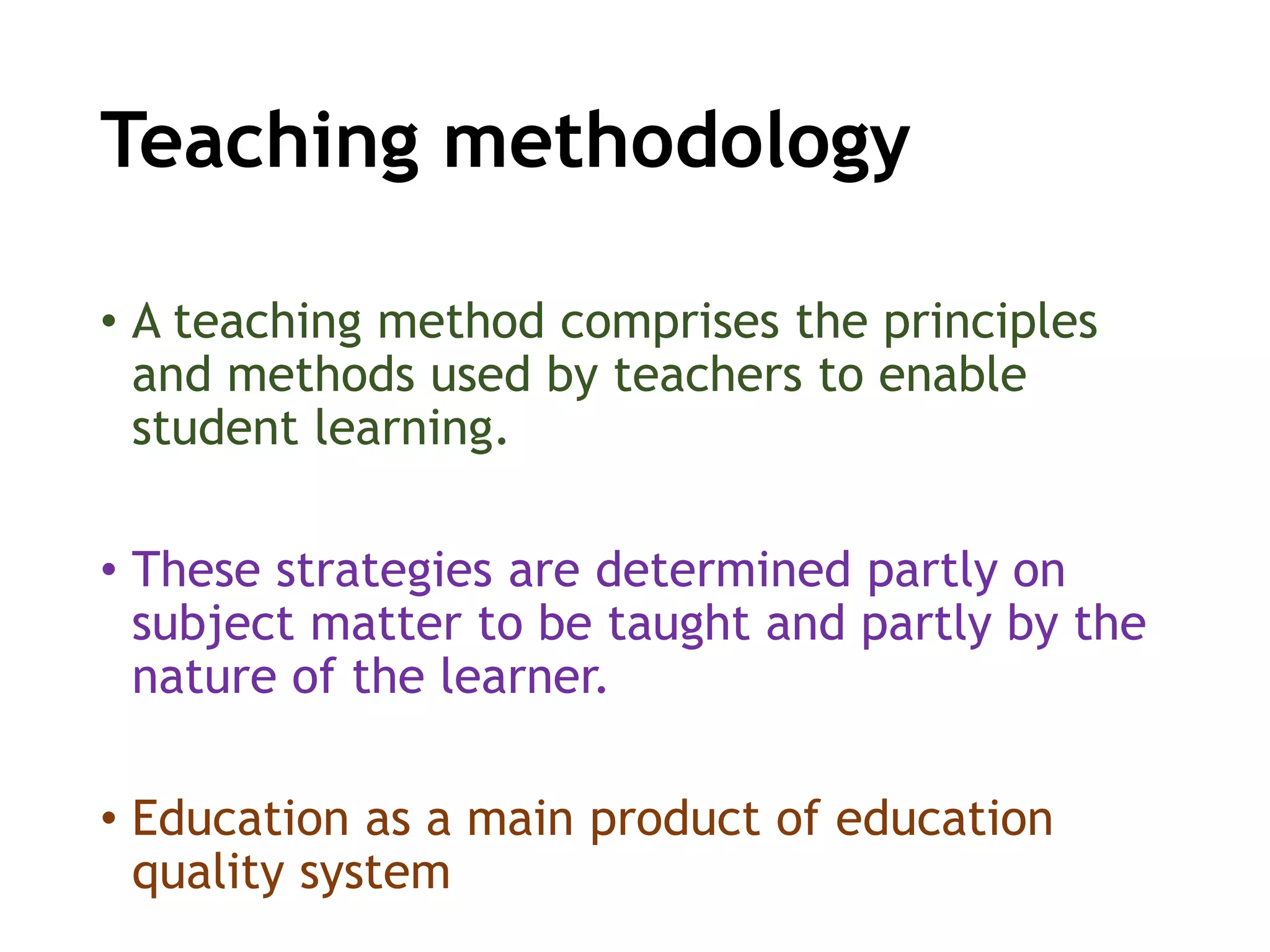 Effectiveness of teaching methodology | PPTX