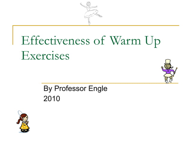 Effectiveness of warm up exercises | PPT