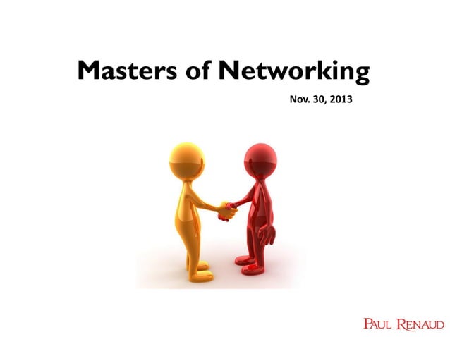 Effective networking paul renaud social media snow camp | PPT