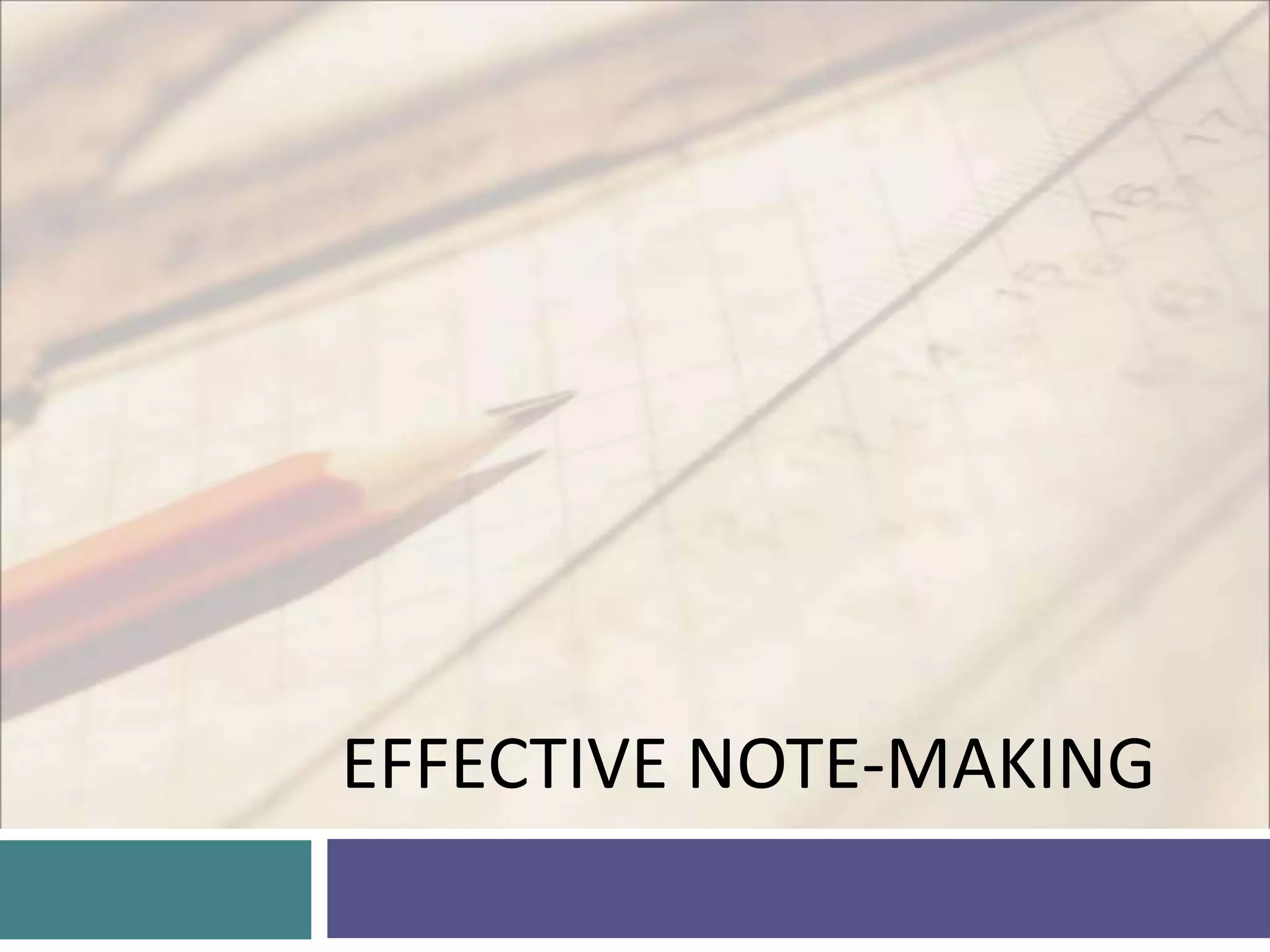 Effective Note-making 1.ppt