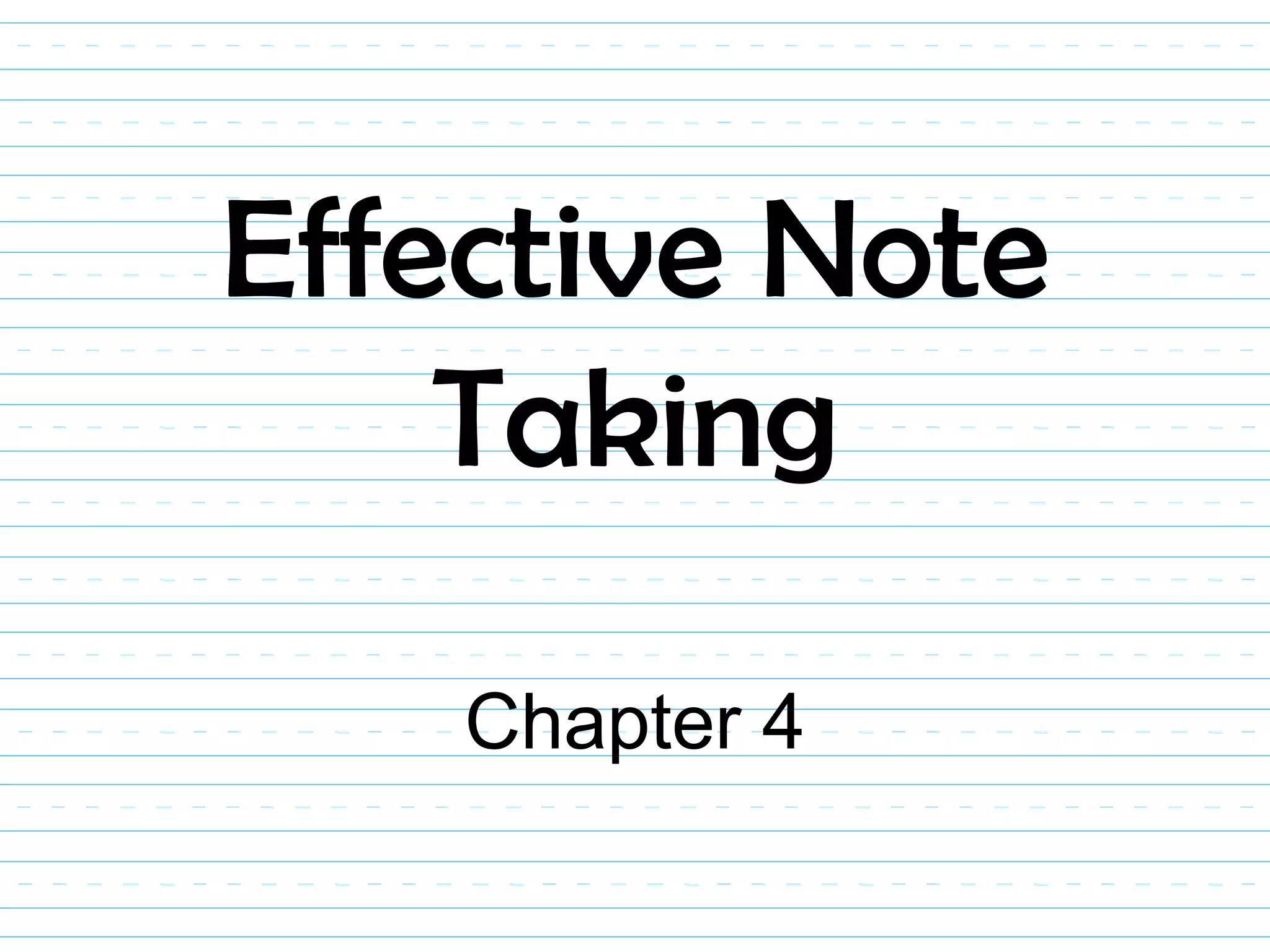 Effective Note Taking | PPTX