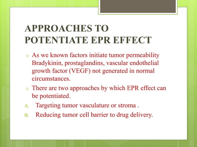 Effective permeation and retention effect [epr effect | PPTX