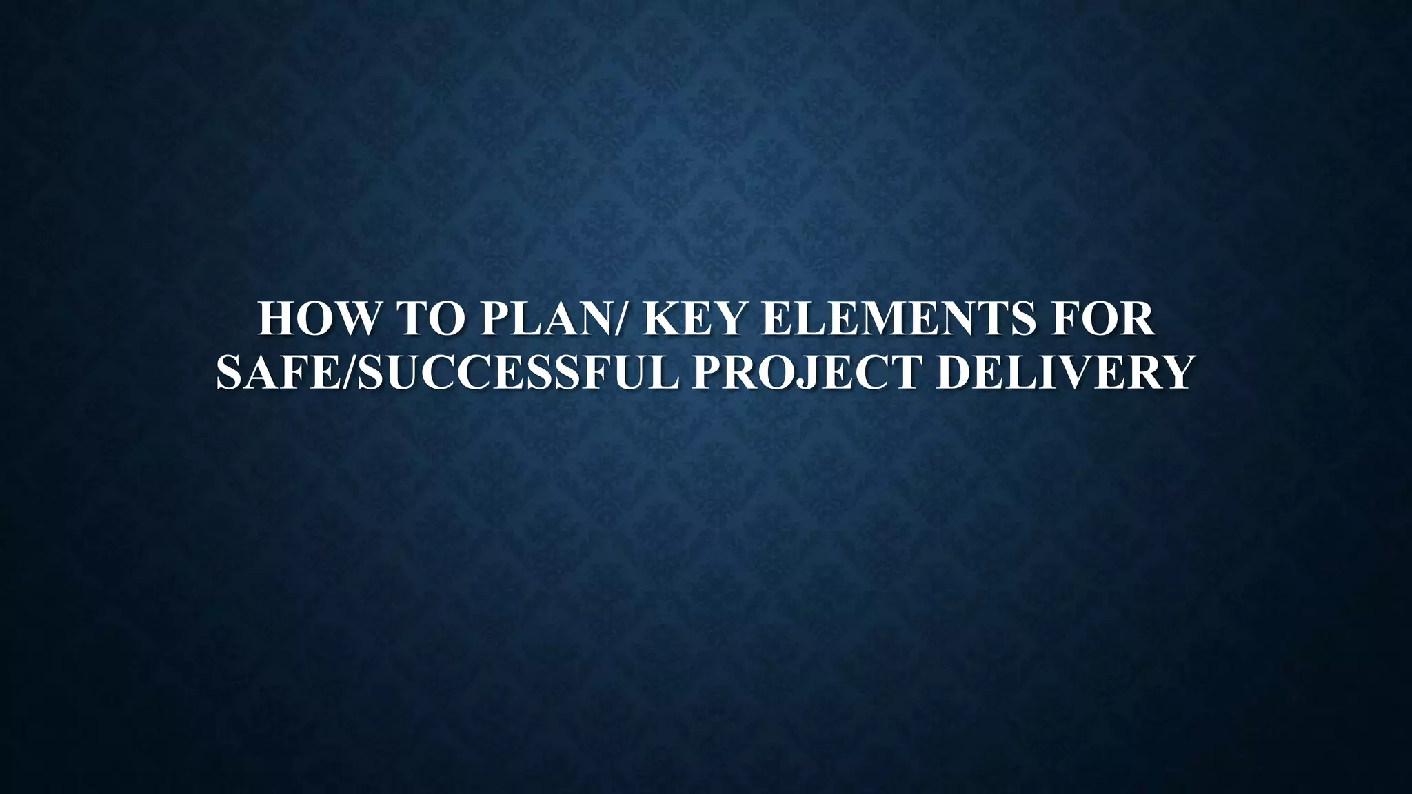 Effective Planning for Successful Project Delivery | PPTX