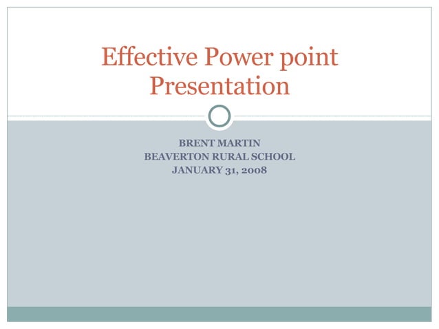 Effective Power Point Presentation | PPT