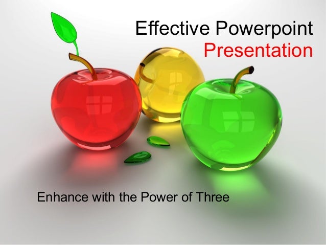 Effective powerpoint presentation