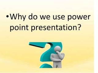 Effective powerpoint presentation | PPT