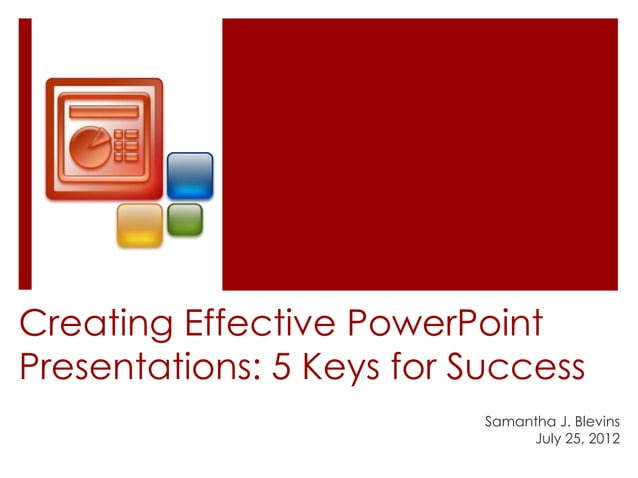 Effective PowerPoint Presentations | PPTX | Desktop Publishing | Computer Software and Applications