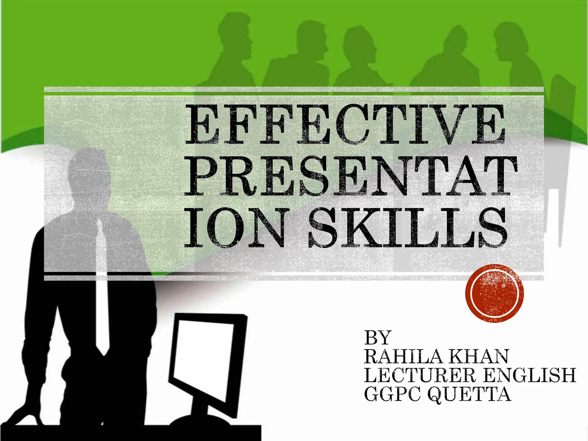 effective presentation skills , Business Communication | PPTX