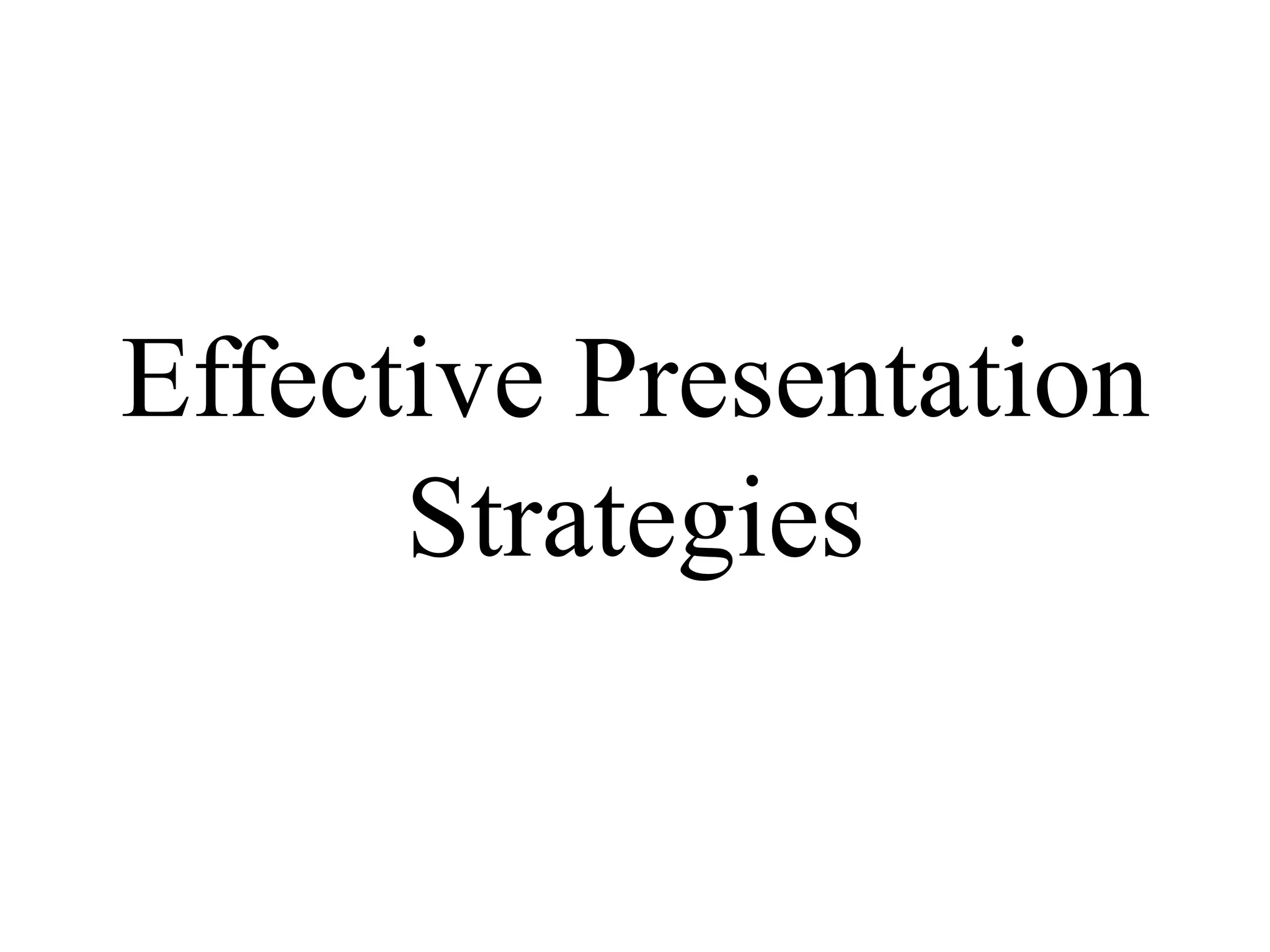Effective presentation strategies | PPT