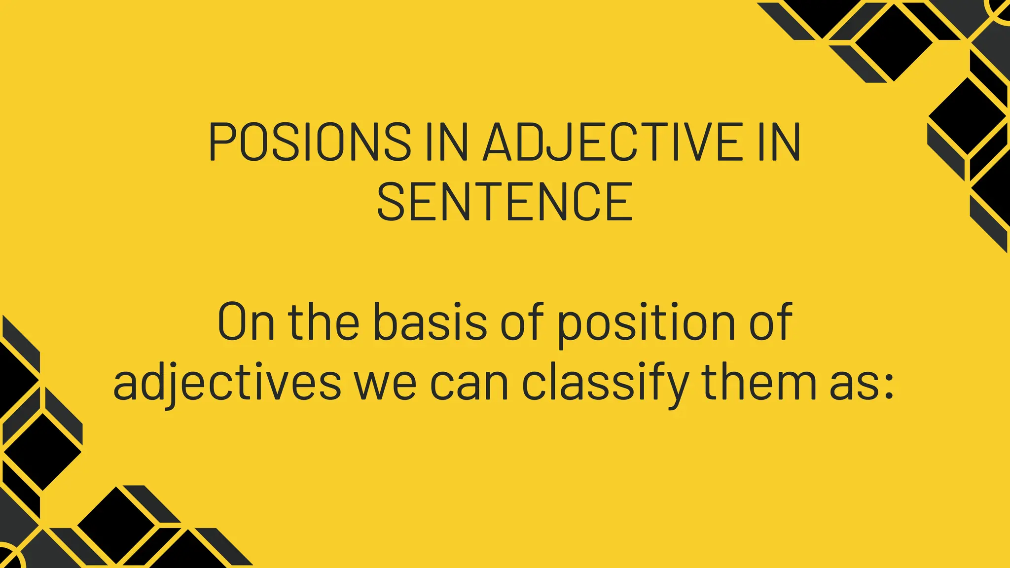 eight parts of speech in the English languag: Adjective: position of ...
