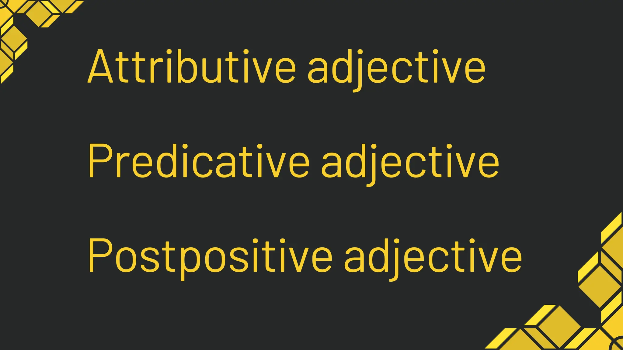 eight parts of speech in the English languag: Adjective: position of ...