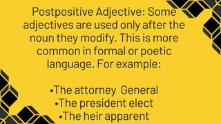 eight parts of speech in the English languag: Adjective: position of ...