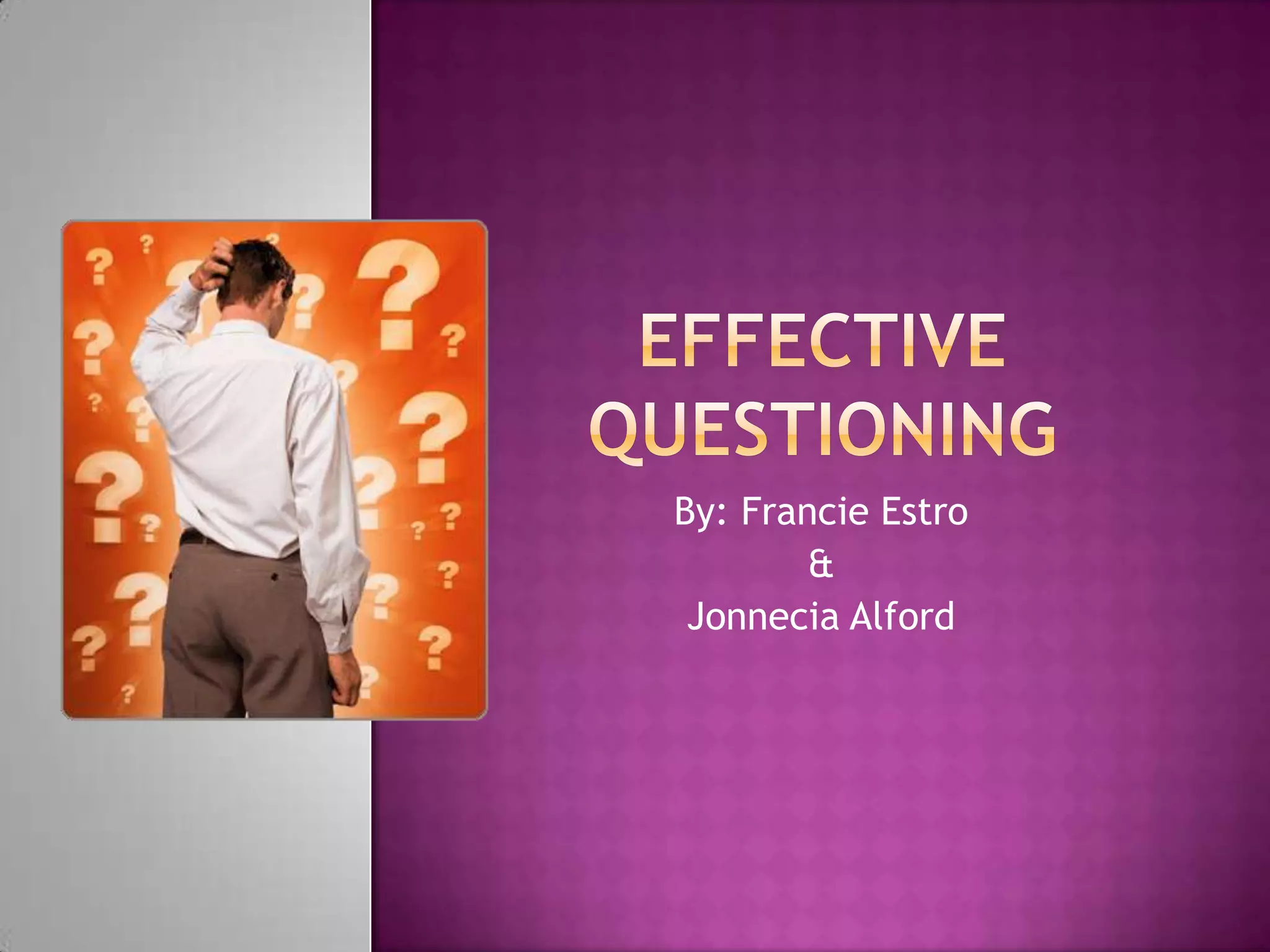 Effective questioning | PPTX