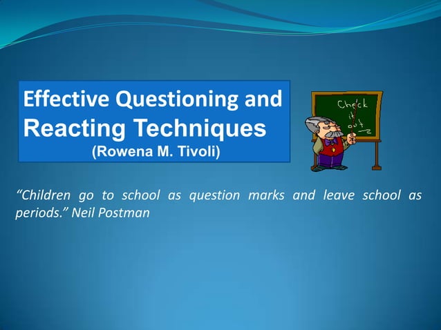 Effective questioning (2) | PPTX | Educational Assessment | Education