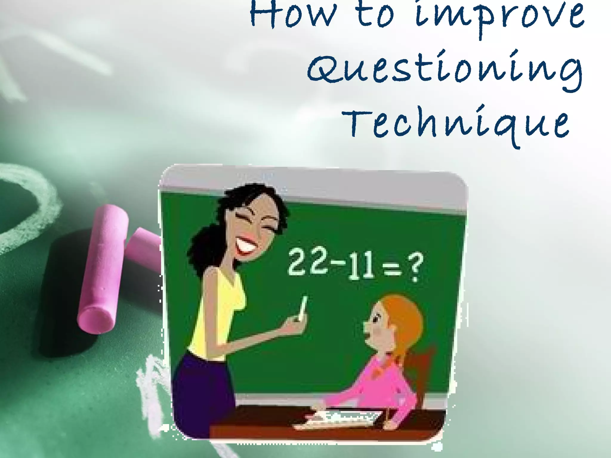 Effective questioning and reacting techniques | PPT