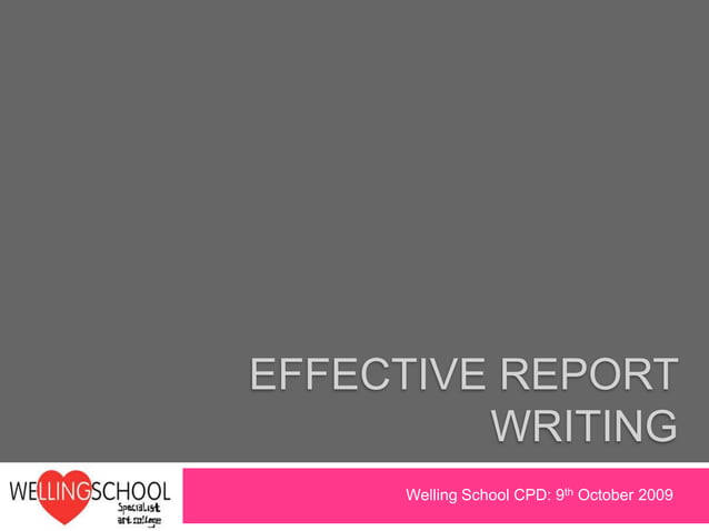 Effective Report Writing | PPTX