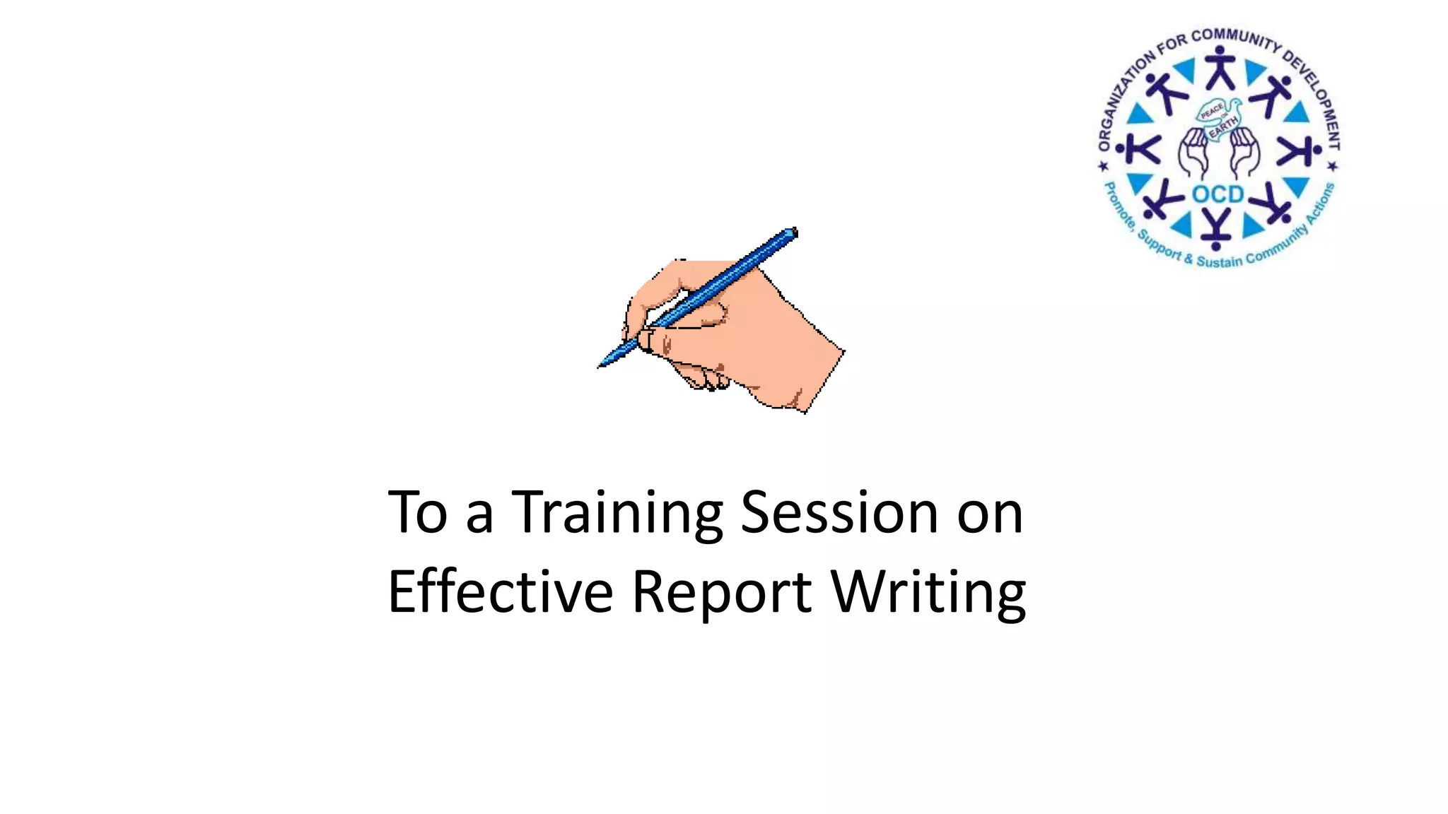 Effective Report Writing | PPSX