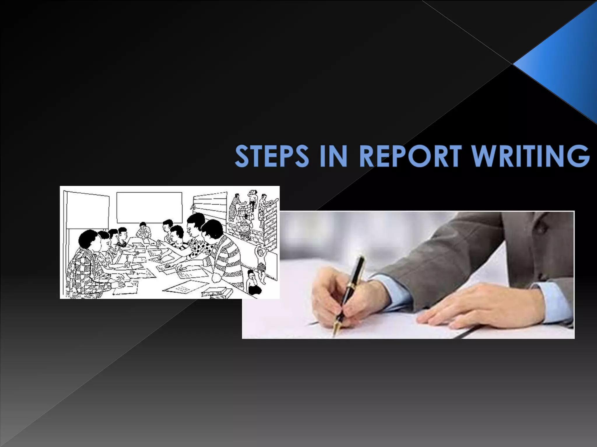 Effective report writing and presentation slides for school students | PPTX