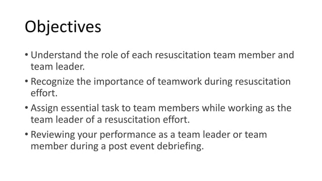 EFFECTIVE RESUSCITATION AND TEAM DYNAMICS.pptx | First Aid | Injuries
