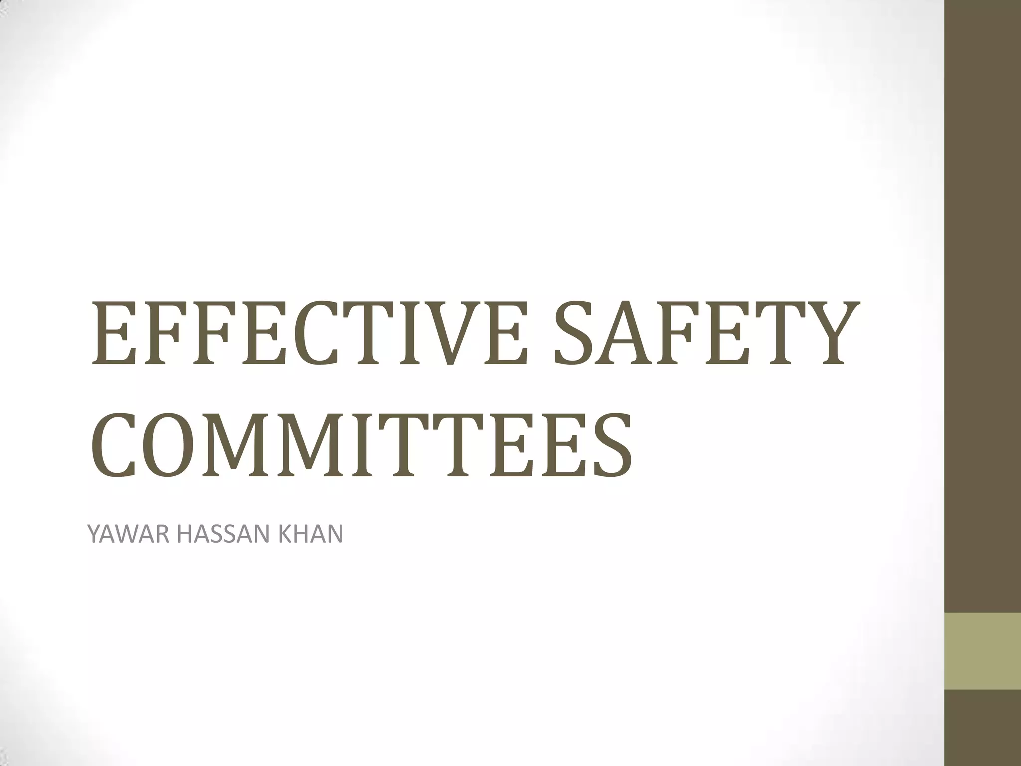 Effective safety committees | PPTX