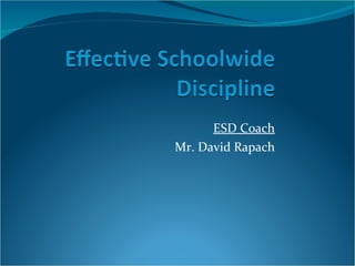 Effective schoolwide discipline presentation 1 | PPT