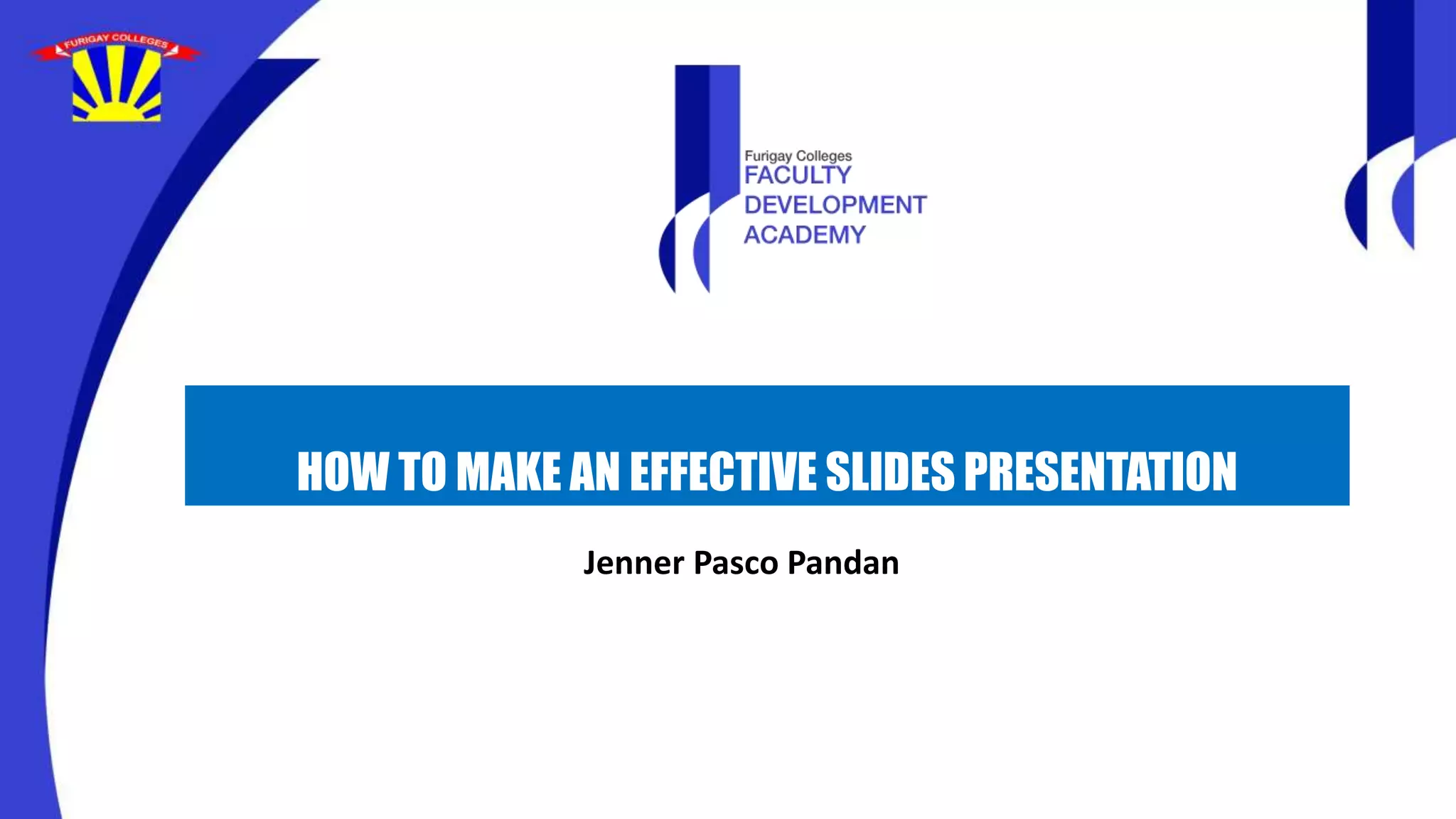 Effective slides presentation | PPTX