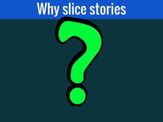 Effective story slicing | PDF
