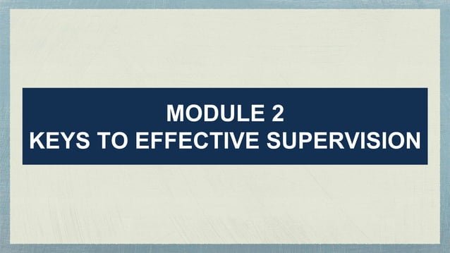 Effective Supervisory Skills | PPTX | Business Administration | Business