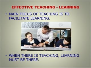 Effective Teaching Learning | PPT