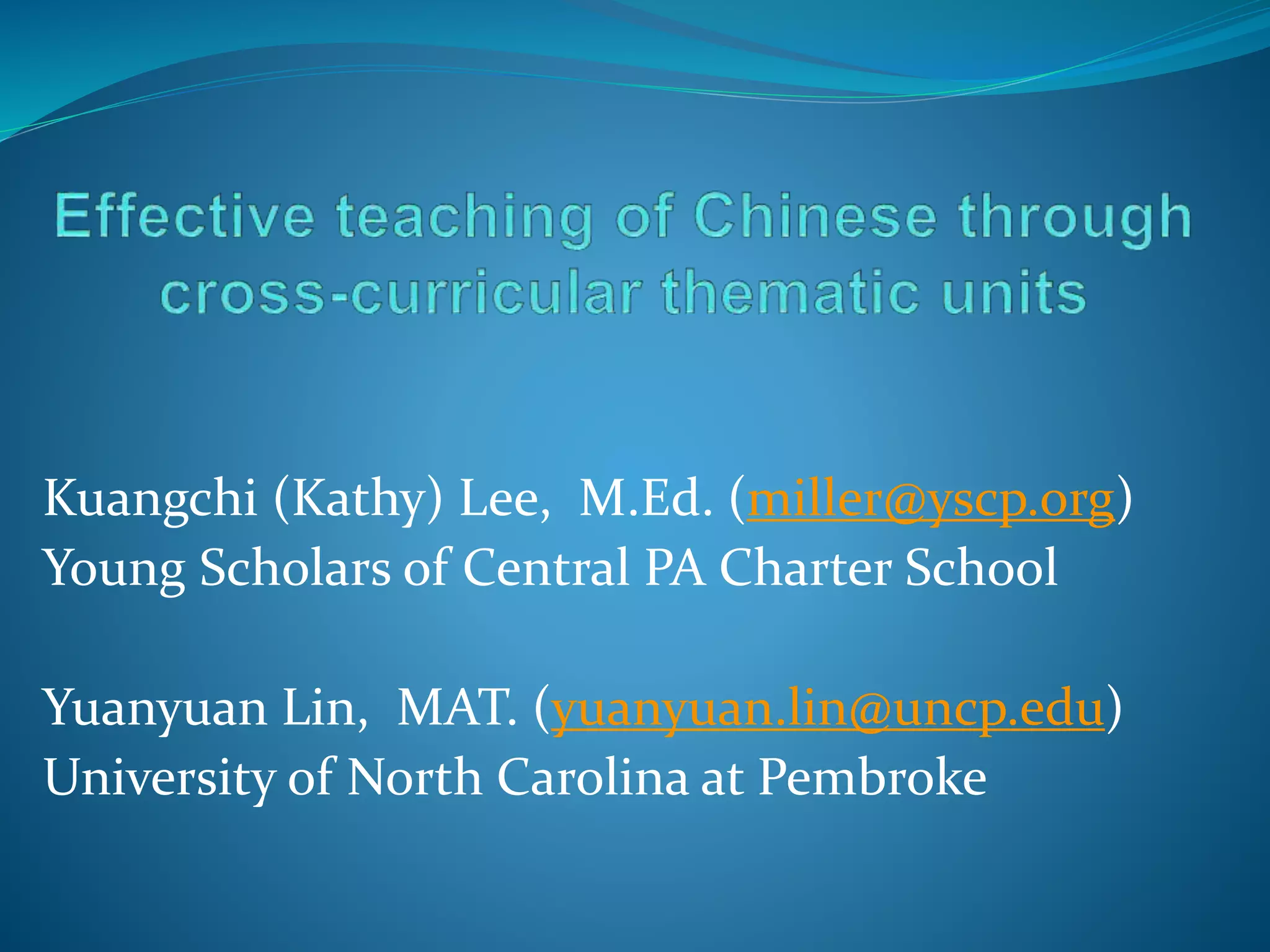 Effective Teaching of Chinese through Cross-Curricular Thematic Units ...