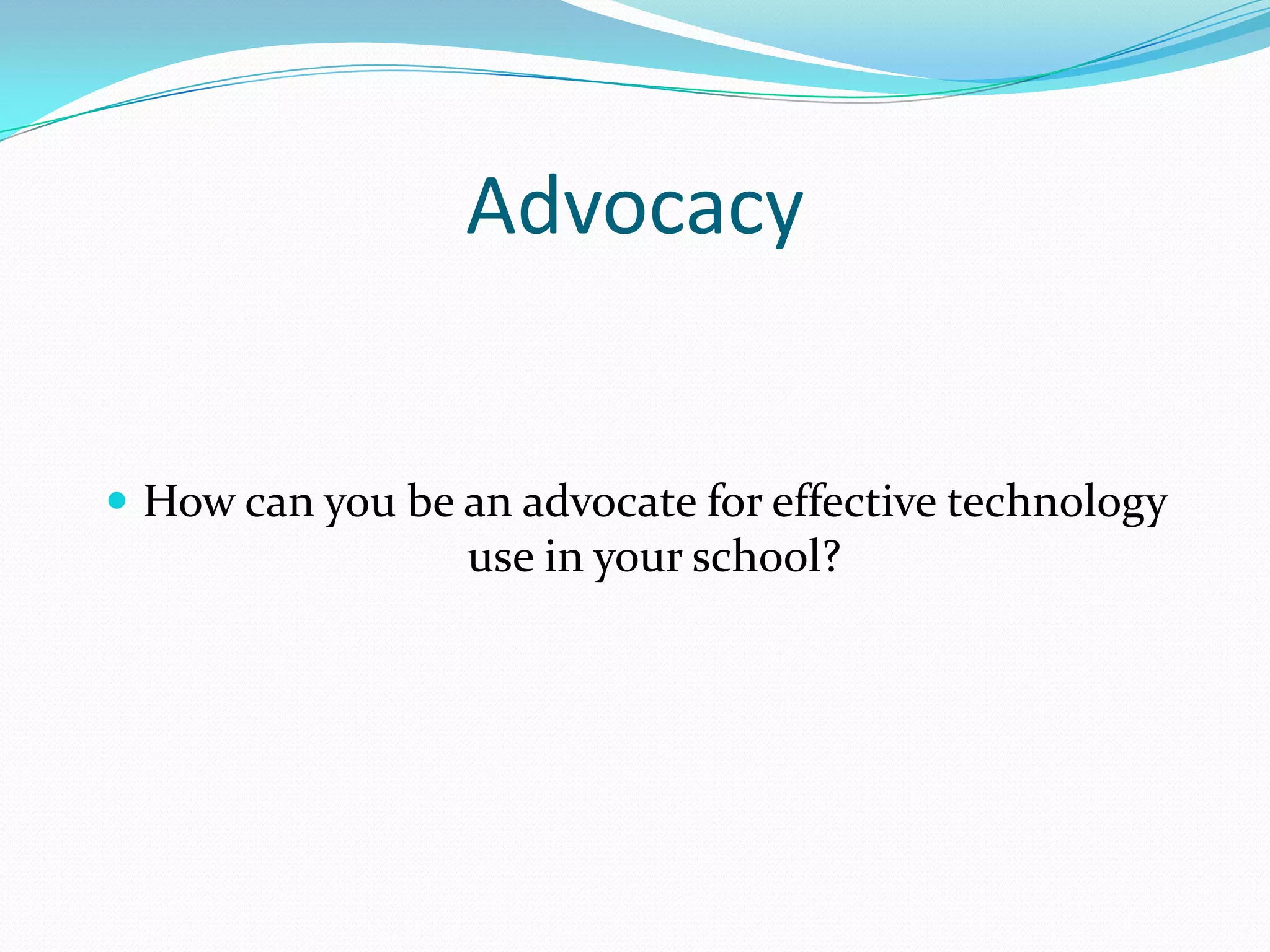 Effective Technology in the Classroom | PPTX