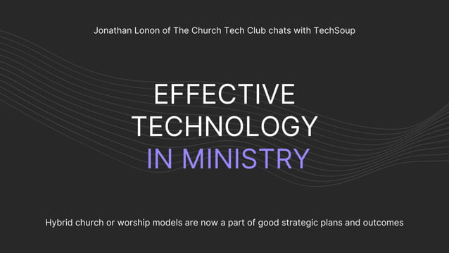 Faith-Based Tech Connections: Effective Technology in Ministry | PPT