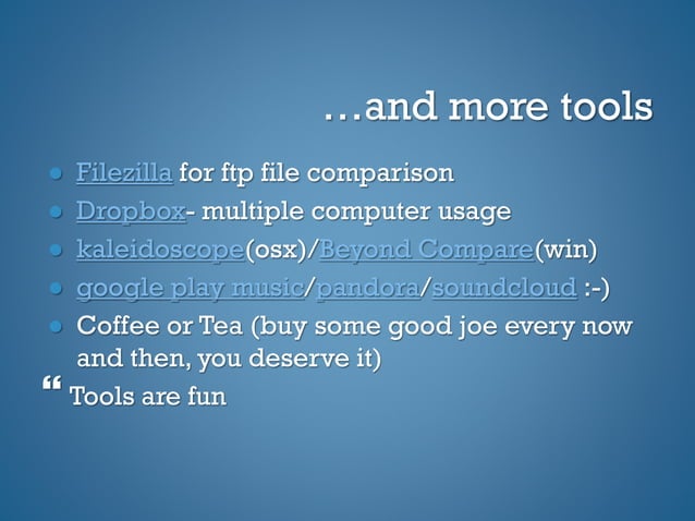 Effective tool usage - web development tools and tips | PPT