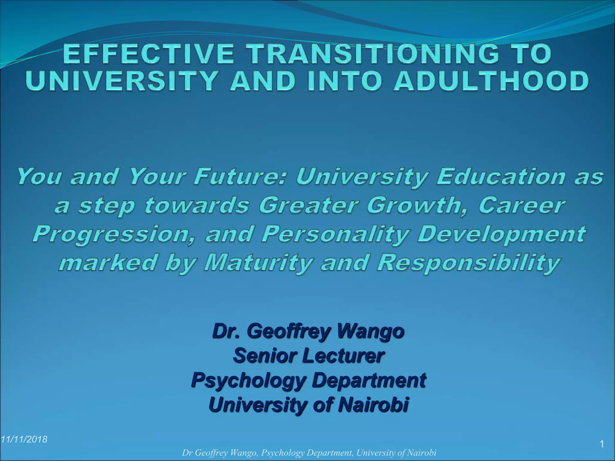 'Effective transitioning to university and into adulthood' | PPT