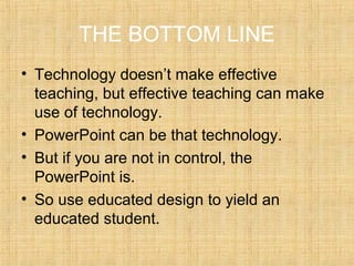 Effective use of powerpoint | PPT