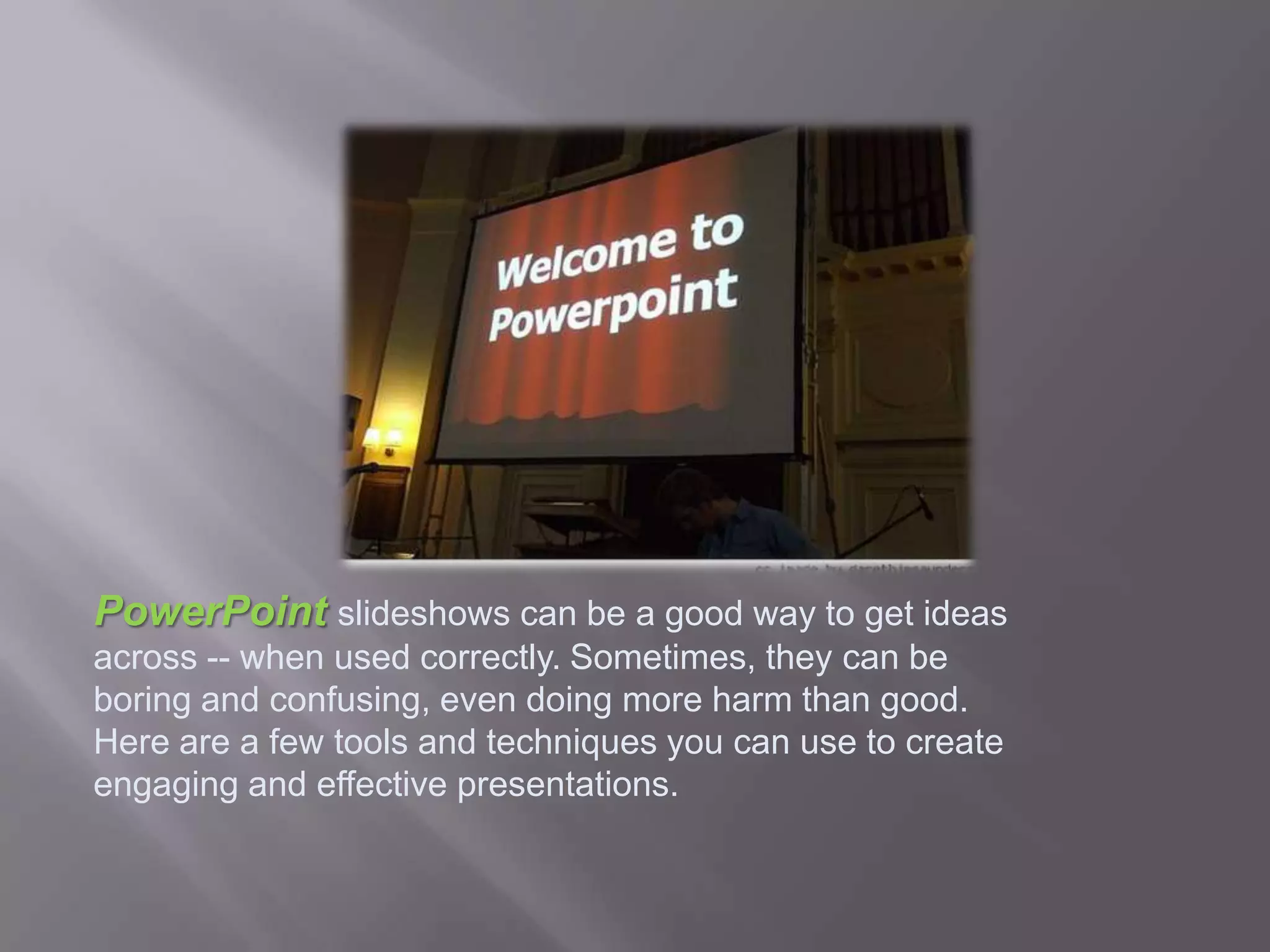 Effective use of powerpoint | PPTX