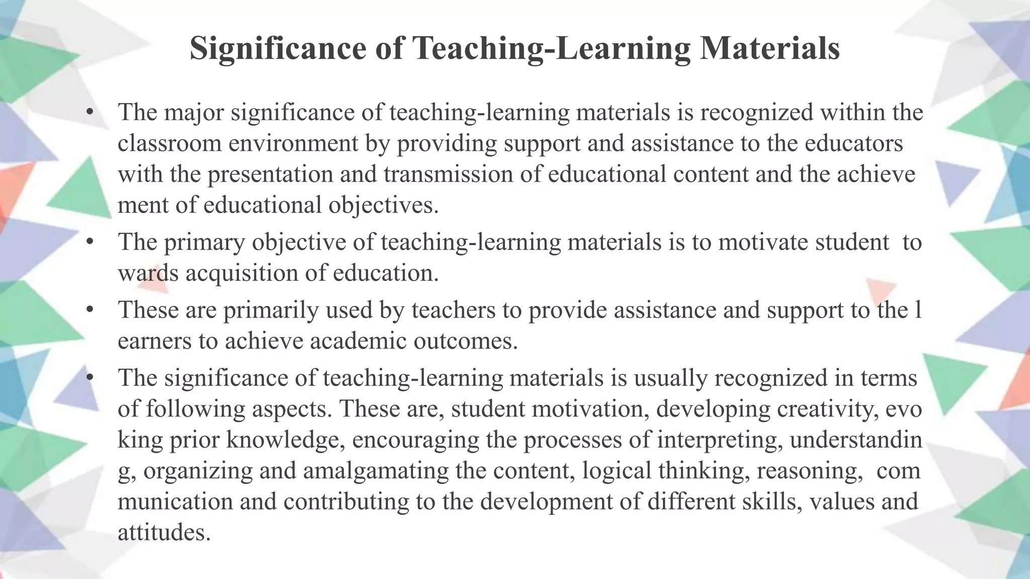 EFFECTIVE USE OF TEACHING LEARNING MATERIAL IN TEACHING LEARNING ...