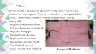 EFFECTIVE USE OF TEACHING LEARNING MATERIAL IN TEACHING LEARNING ...