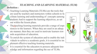 EFFECTIVE USE OF TEACHING LEARNING MATERIAL IN TEACHING LEARNING ...