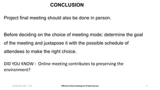 Effective virtual meetings for project success | PPTX