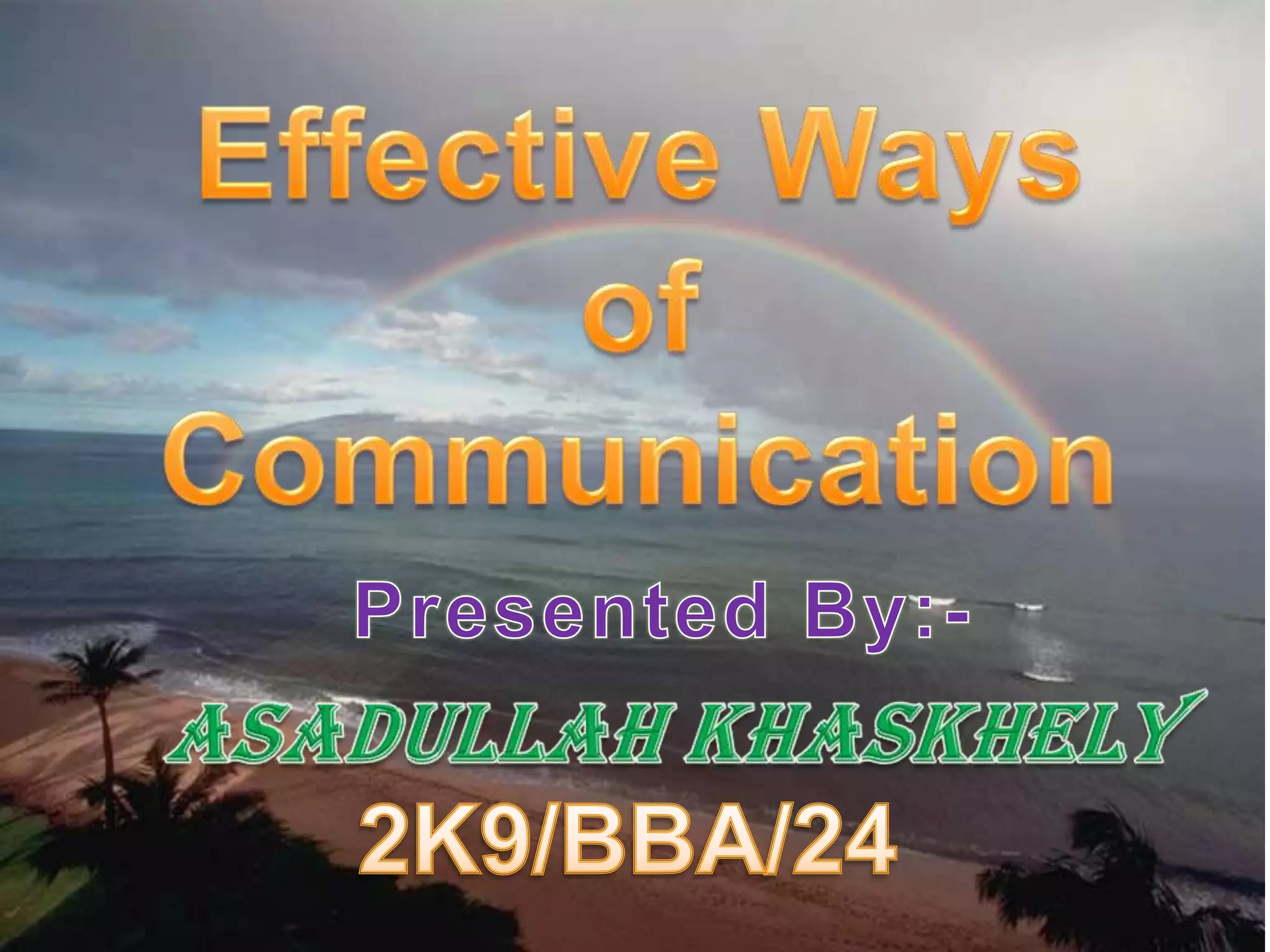 Effective Ways Of Communication | PPTX
