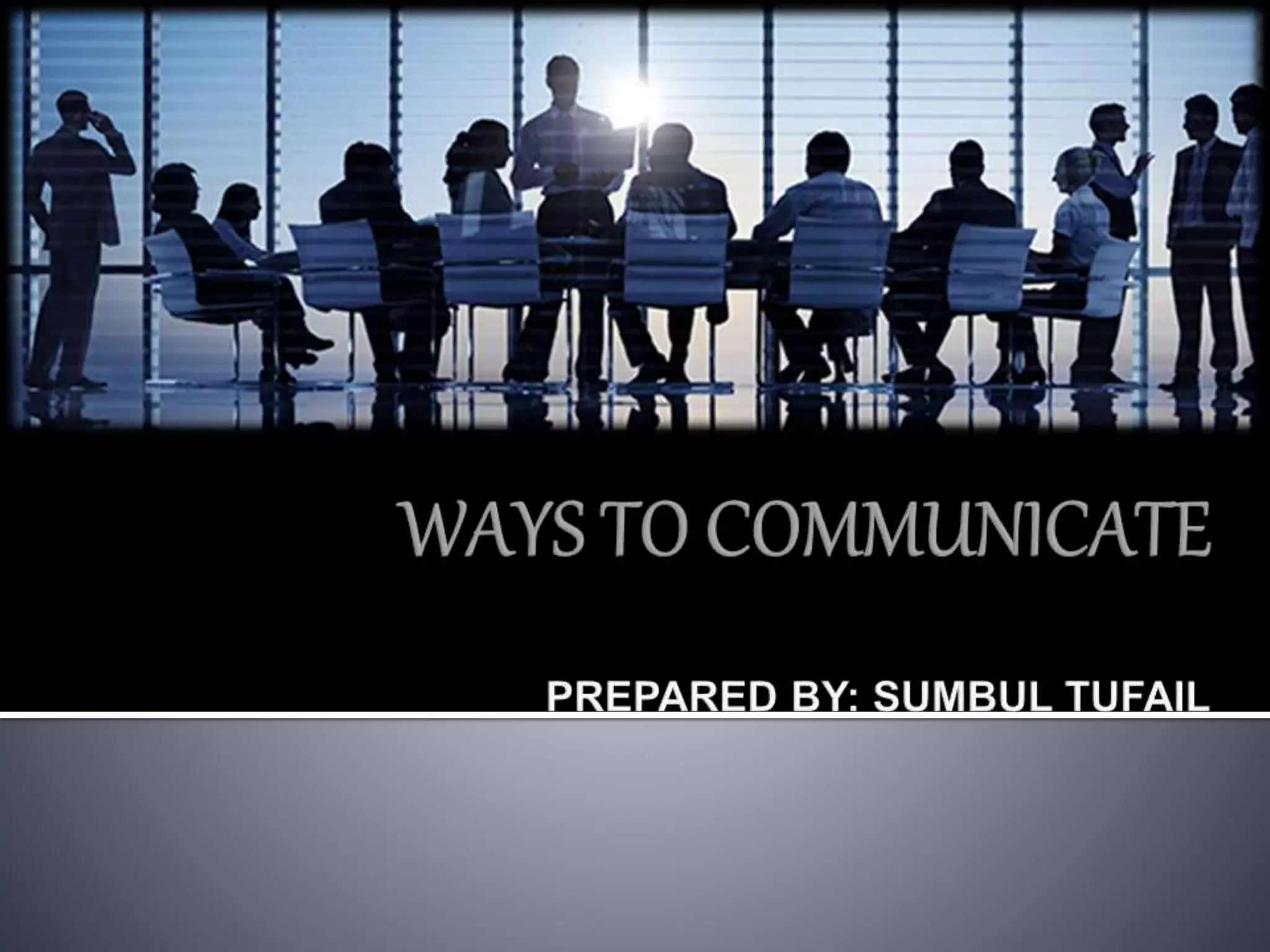 Effective ways of communication | PPT